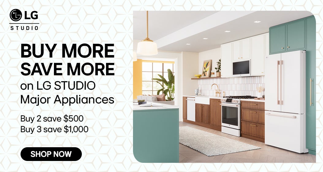 Buy more Save more on LG studio major appliances buy2 save 500$ buy 3 ...