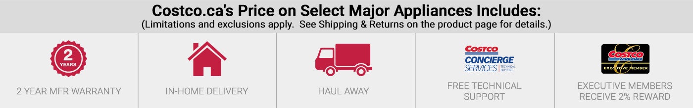 Costco.ca's Price on Select Major Appliances Includes: 2 year MFR ...