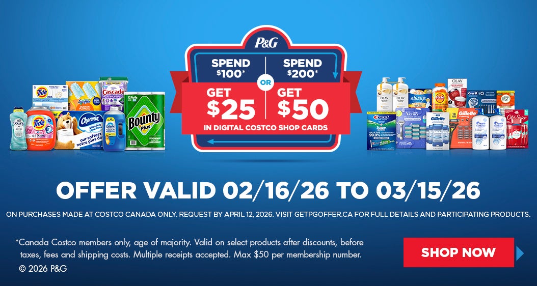 P&G. Spend $100* Get $25. Spend $200* Get $50 in Digital Costco Shop ...