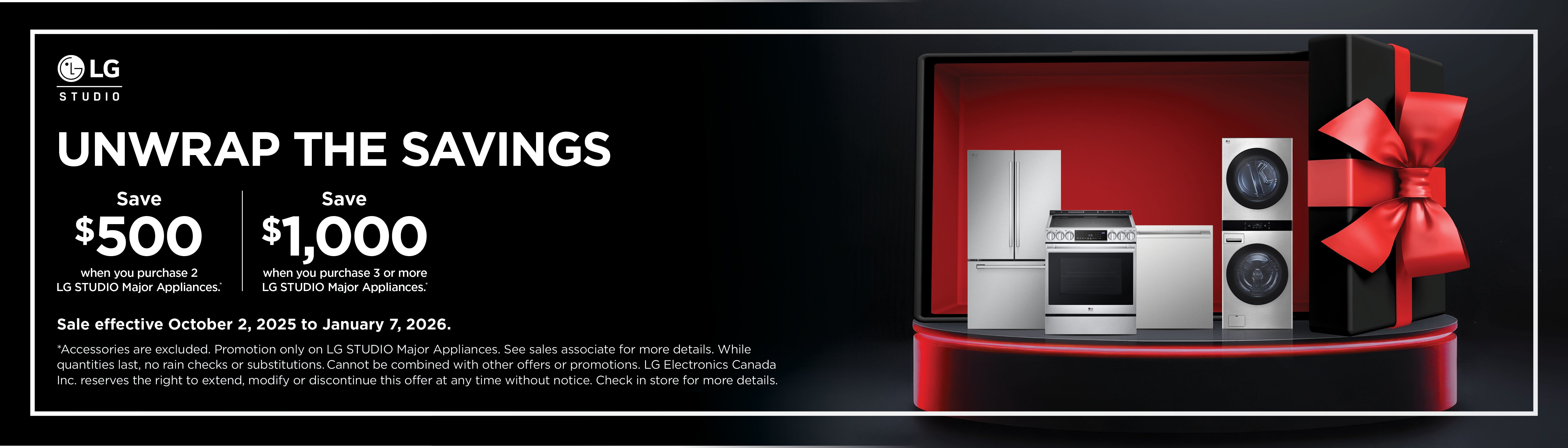 LG STUDIO UNWRAP THE SAVINGS Save $500 when you purchase 2 LG STUDIO ...